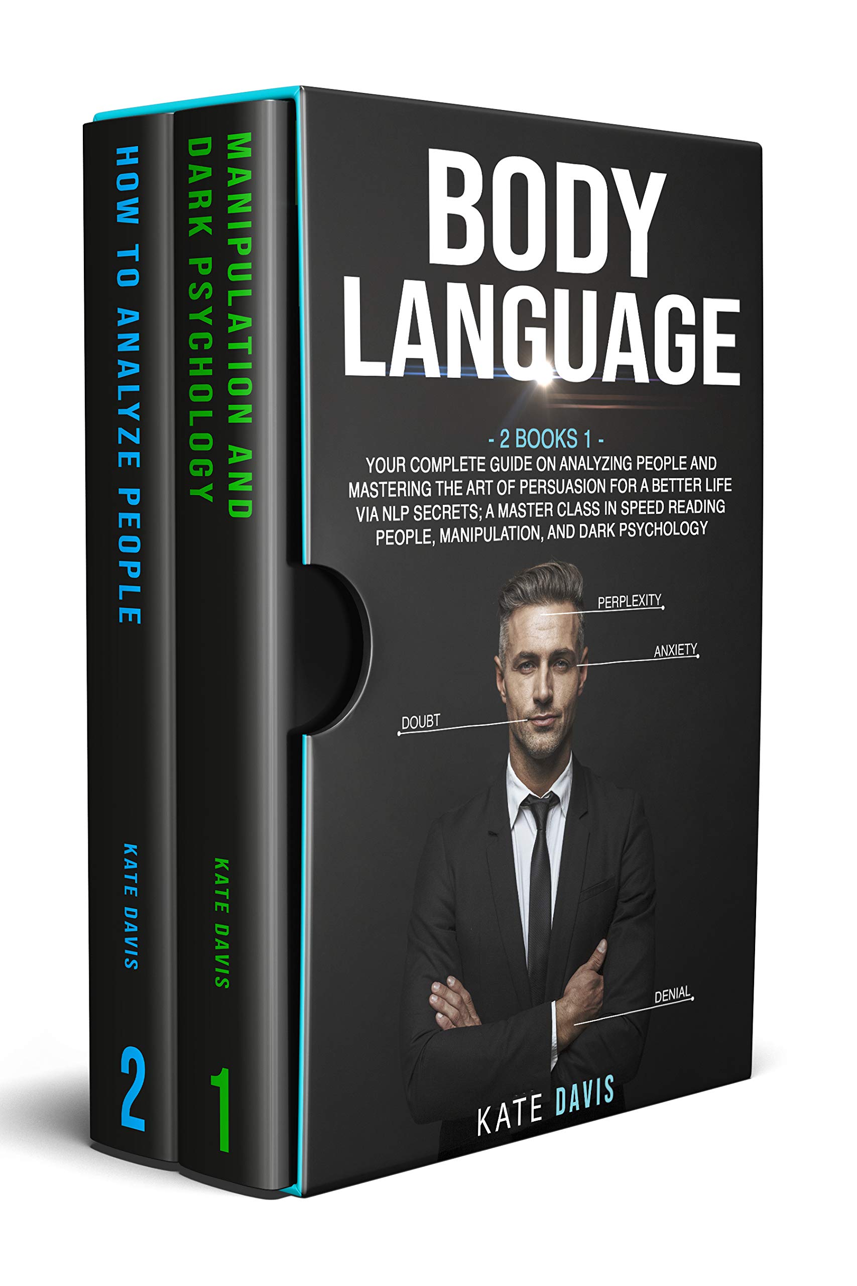 Body Language: Your Complete Guide on Analyzing People and Mastering ...