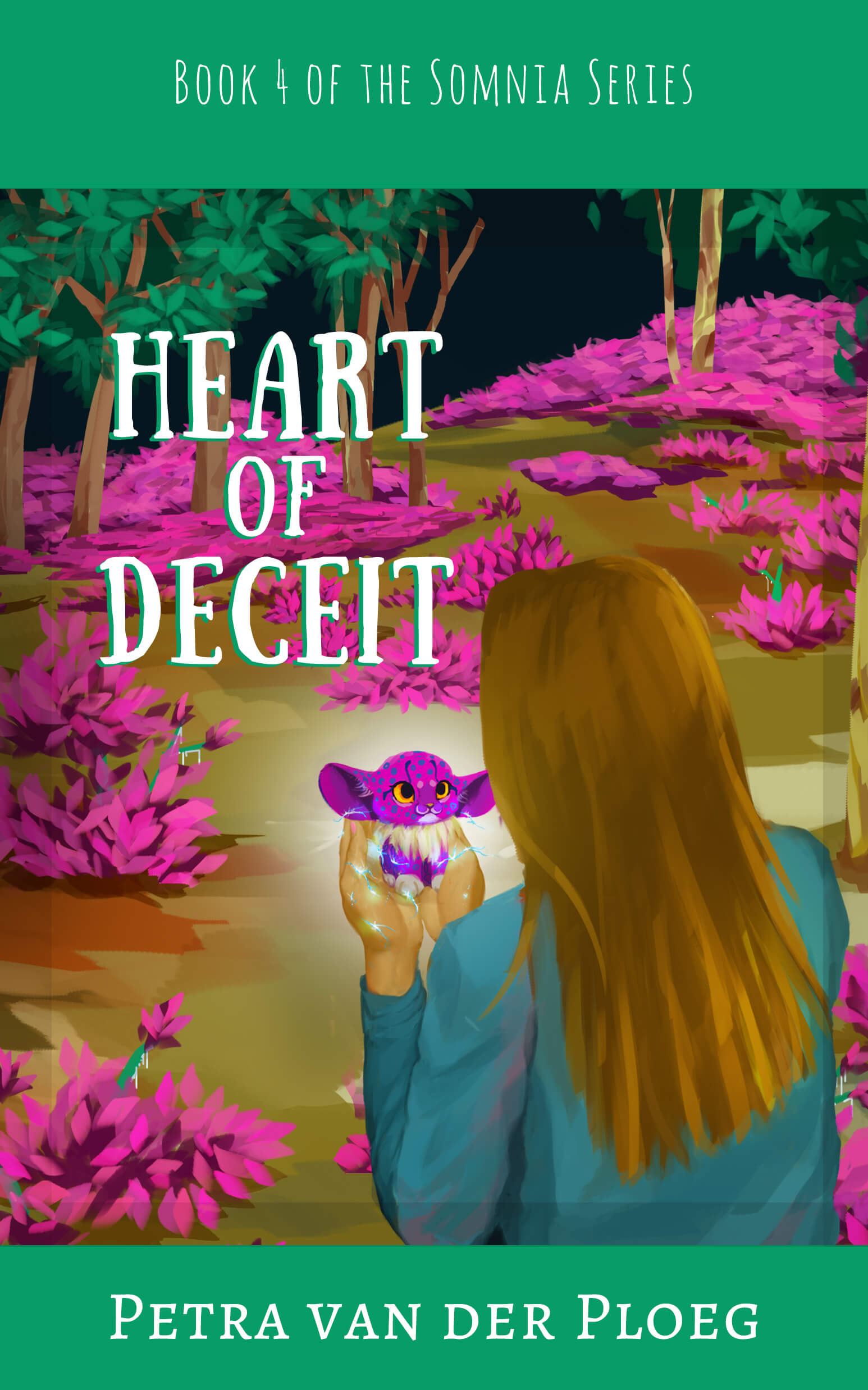 Heart of Deceit (Somnia Series, #4) by Petra Van Der Ploeg | Goodreads