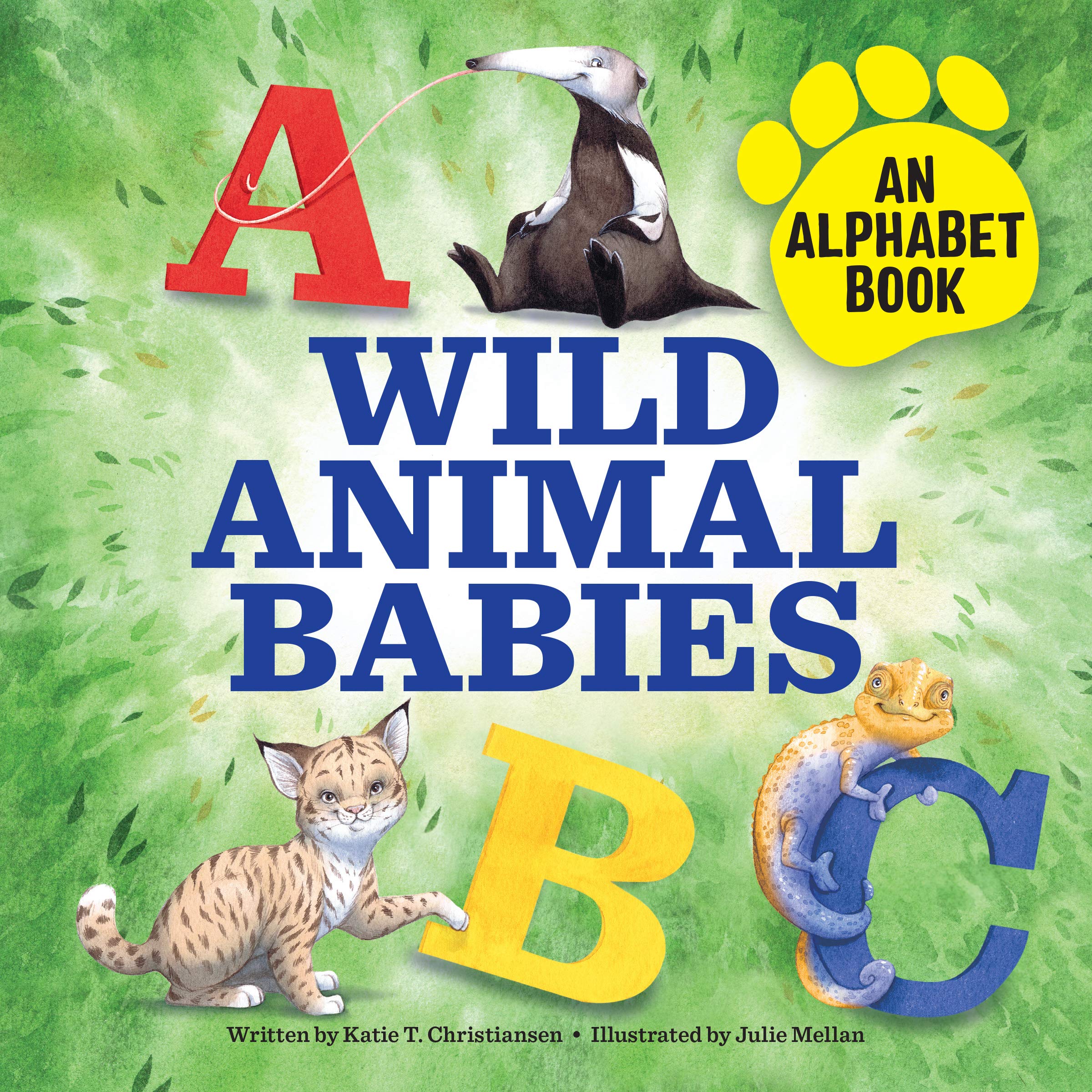 Wild Animal Babies: An Alphabet Book by Katie T. Christiansen | Goodreads