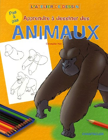 Apprendre à Dessiner des Animaux by Christopher Hart | Goodreads