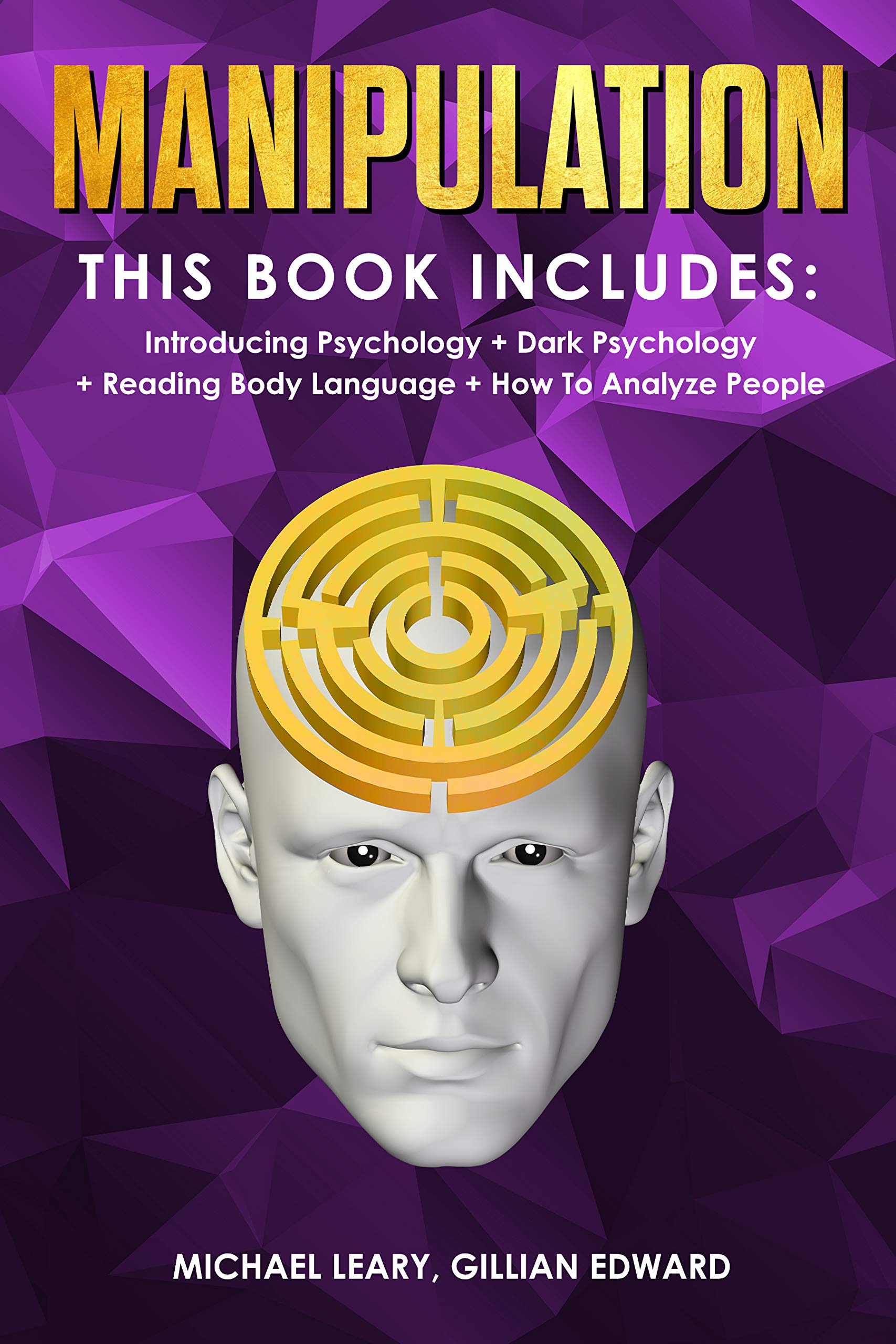 Manipulation Mastery: 4 BOOKS IN 1 - Introducing Psychology, Dark ...
