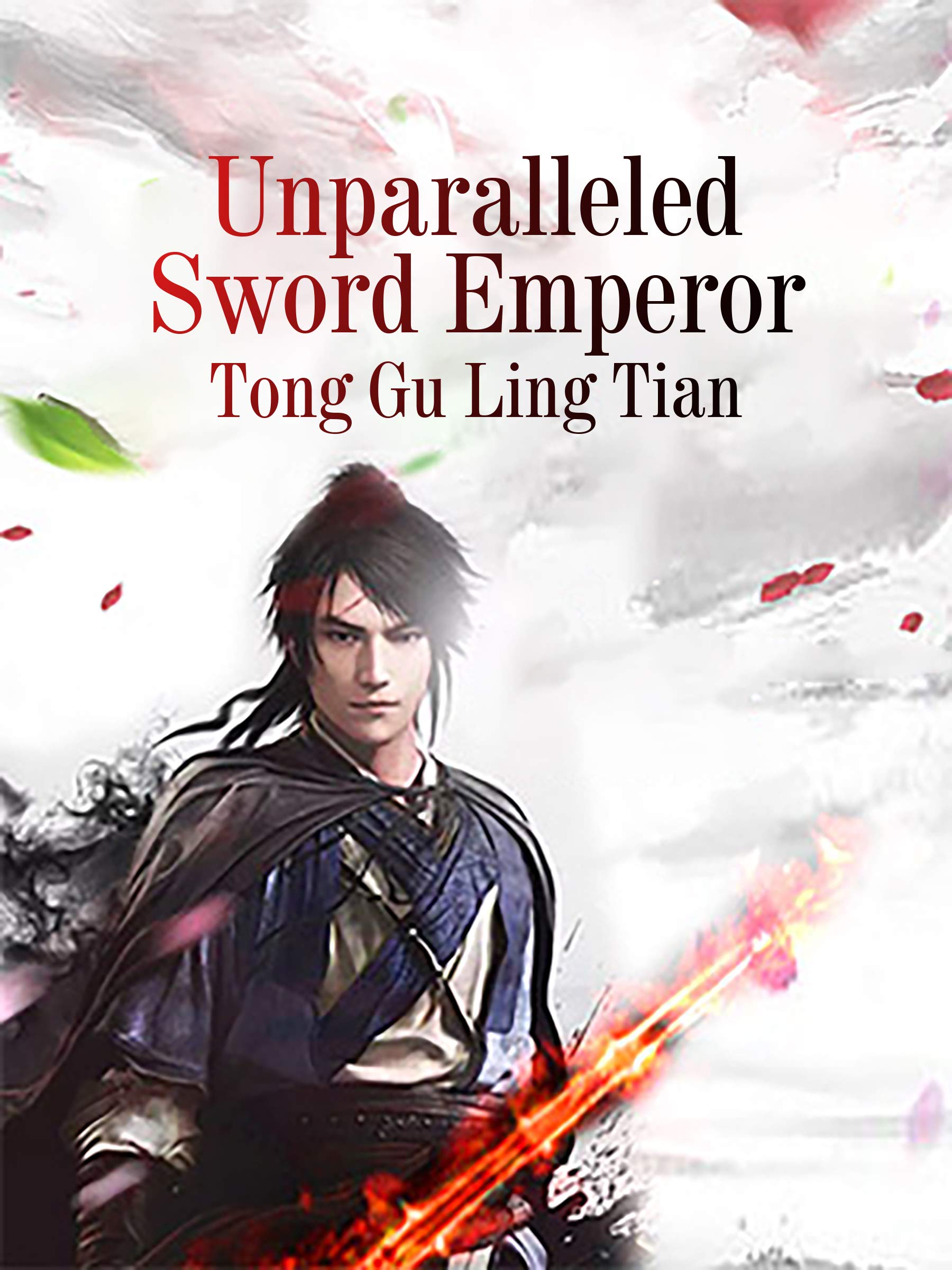 Unparalleled Sword Emperor: Book 8 by Tong GuLingTian | Goodreads