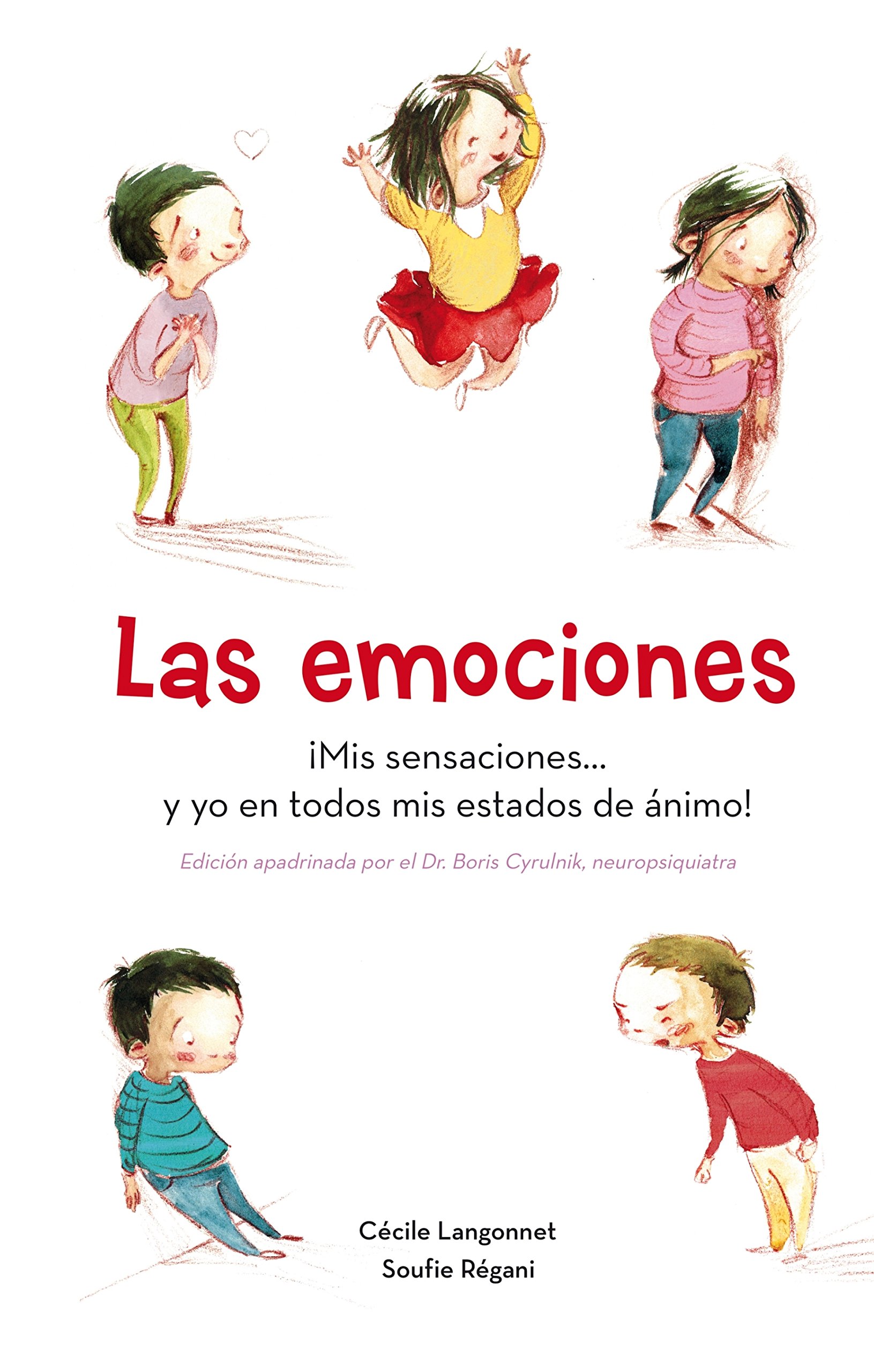 Las emociones (Spanish Edition) by Cécile Langonnet | Goodreads
