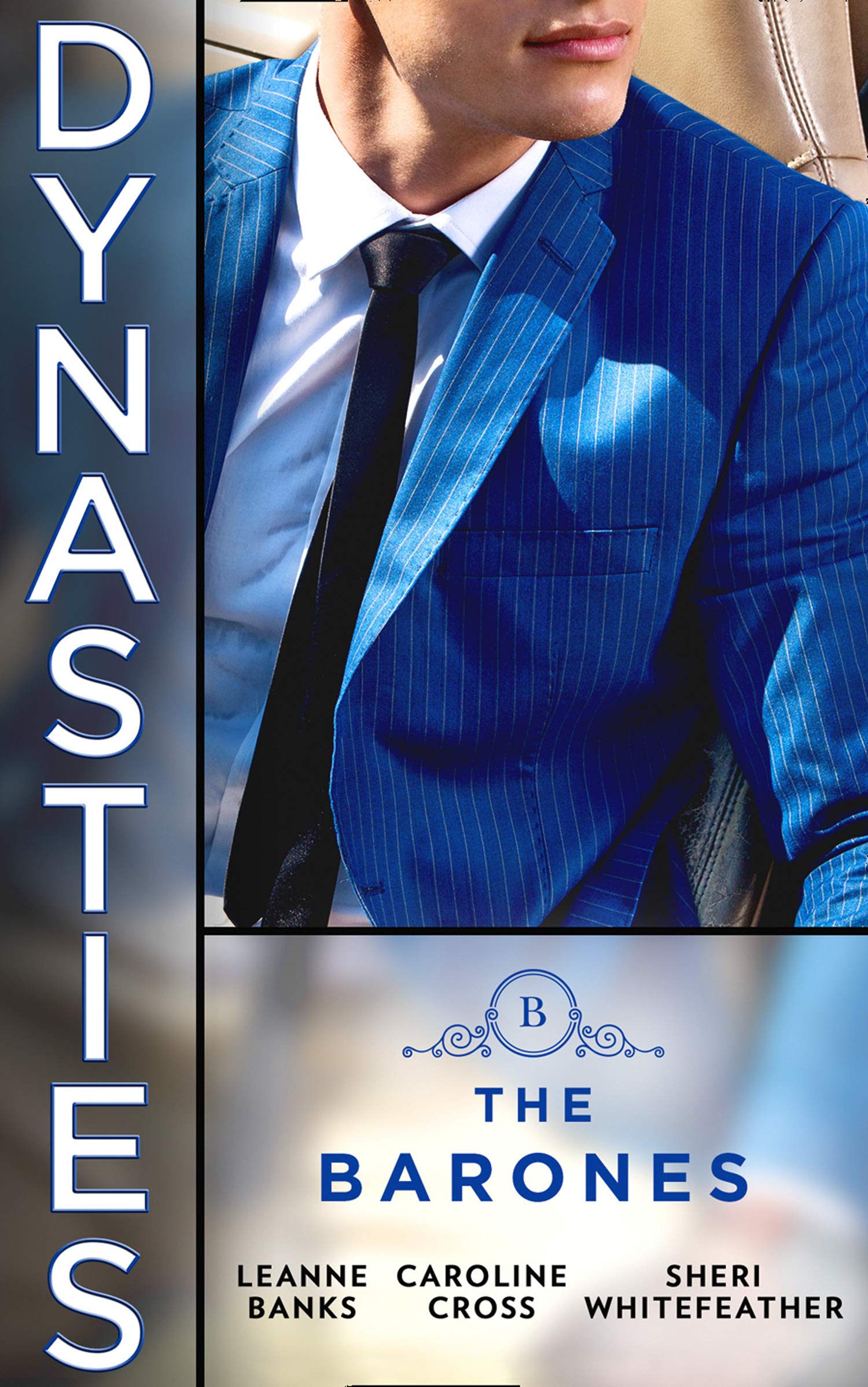 Dynasties: The Barones: The Playboy & Plain Jane (Dynasties: The ...