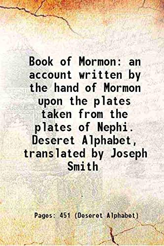 Book of Mormon: an account written by the hand of Mormon upon the ...