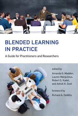 Blended Learning in Practice: A Guide for Practitioners and Researchers ...