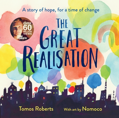 The Great Realisation by Tomos Roberts | Goodreads