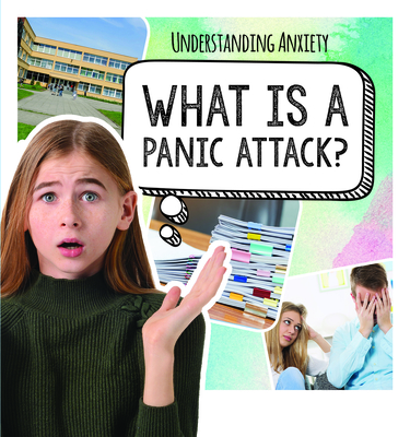 What Is a Panic Attack? (Understanding Anxiety) by Caitie McAneney ...