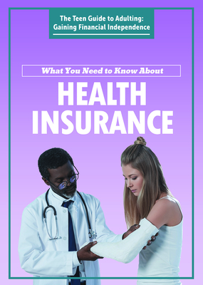 What You Need to Know about Health Insurance by Carol Hand | Goodreads