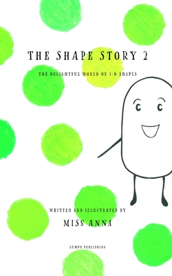The Shape Story 2 by Anna Miss | Goodreads