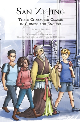 San Zi Jing - Three Character Classic in Chinese and English: Pocket ...