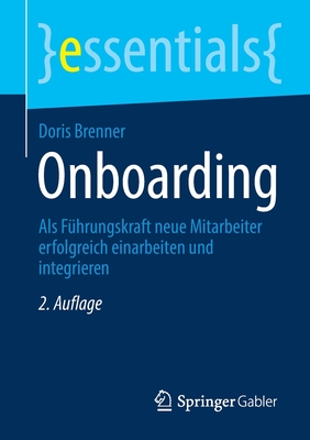 Onboarding: Als Führungskraft neue Mitarbeiter erfolgreich einarbeiten ...