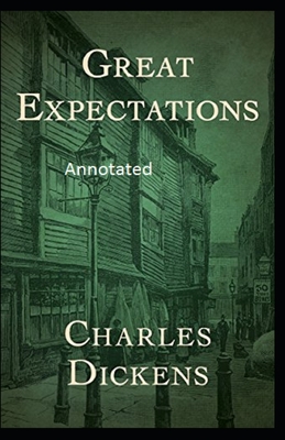 Great Expectations Annotated by Charles Dickens | Goodreads