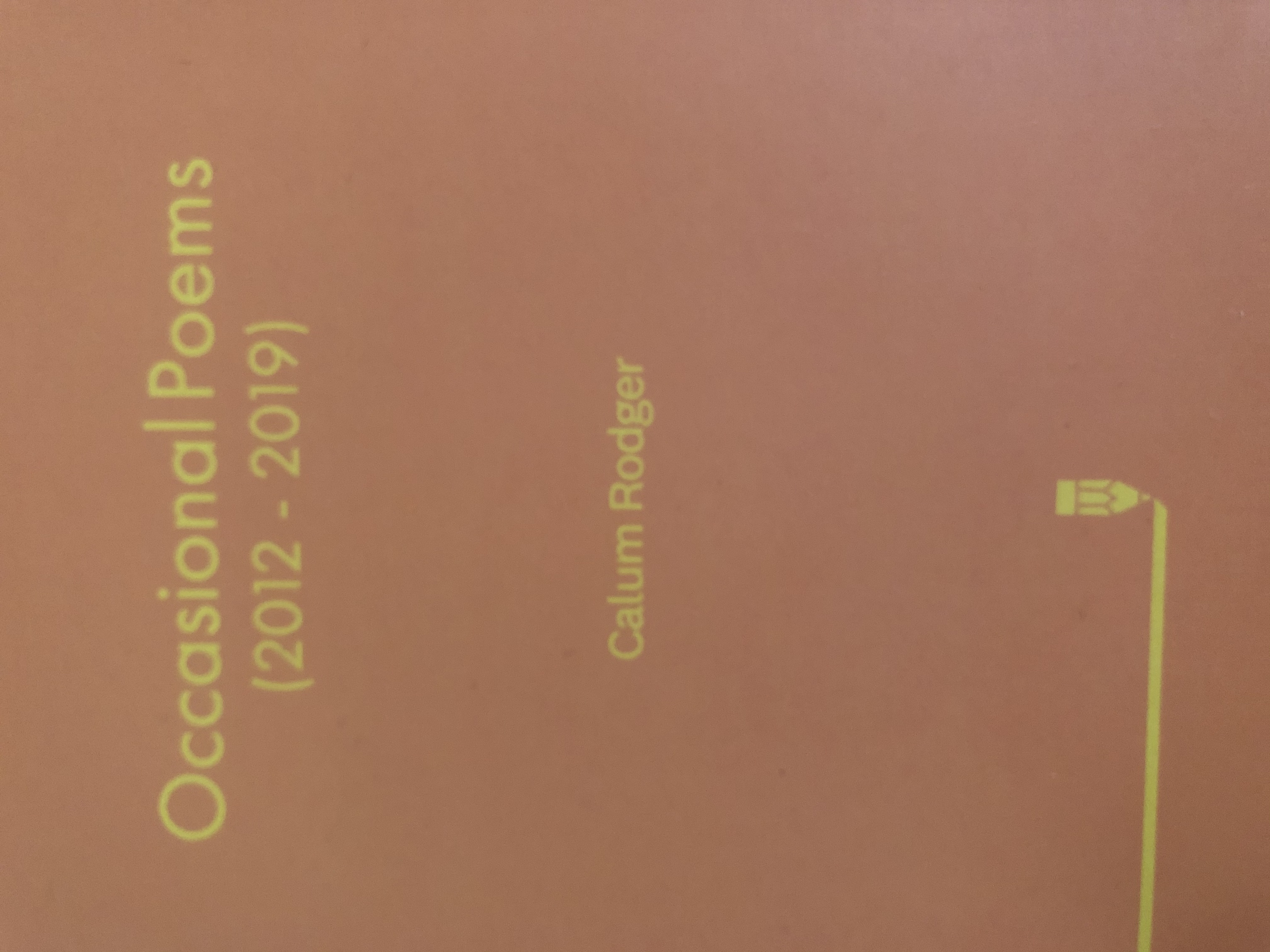 Occasional Poems (2012-2019) by Calum Rodger | Goodreads