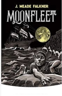 Moonfleet Illustrated by John Meade Falkner | Goodreads