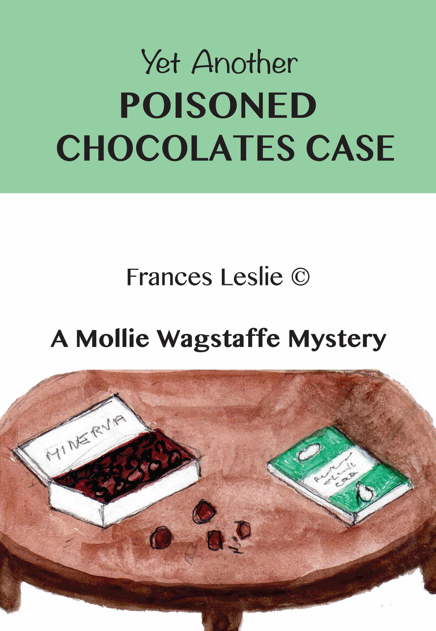 Yet Another Poisoned Chocolates Case by Frances Leslie | Goodreads