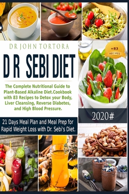 Dr. Sebi Diet: The Complete Nutritional Guide to Plant-Based Alkaline ...