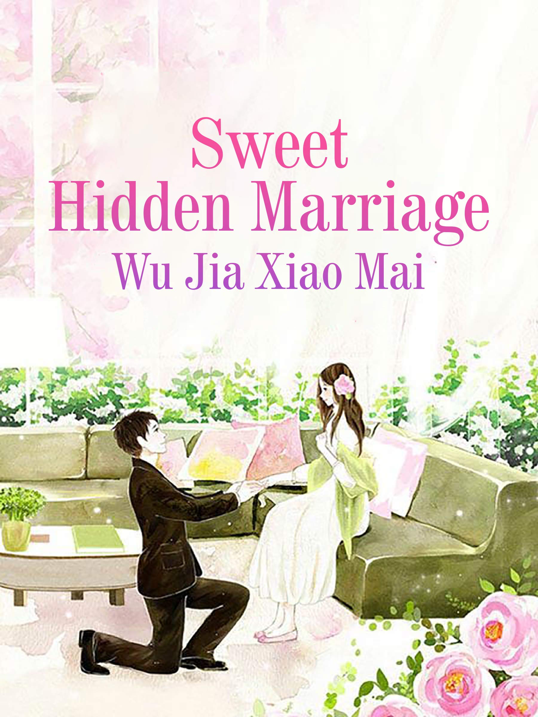 Sweet Hidden Marriage: Volume 3 by Wu Jiaxiaomai | Goodreads