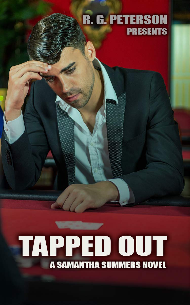 Tapped Out (Samantha Summers Mysteries, #5) by R.G. Peterson | Goodreads