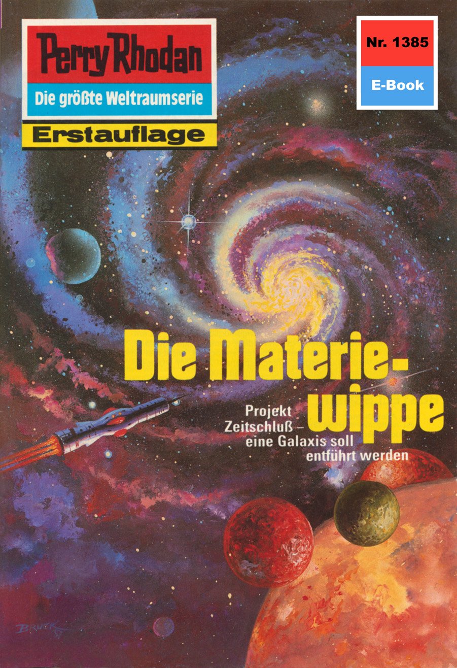 Perry Rhodan 1385: Die Materiewippe: Perry Rhodan-Zyklus "Tarkan ...