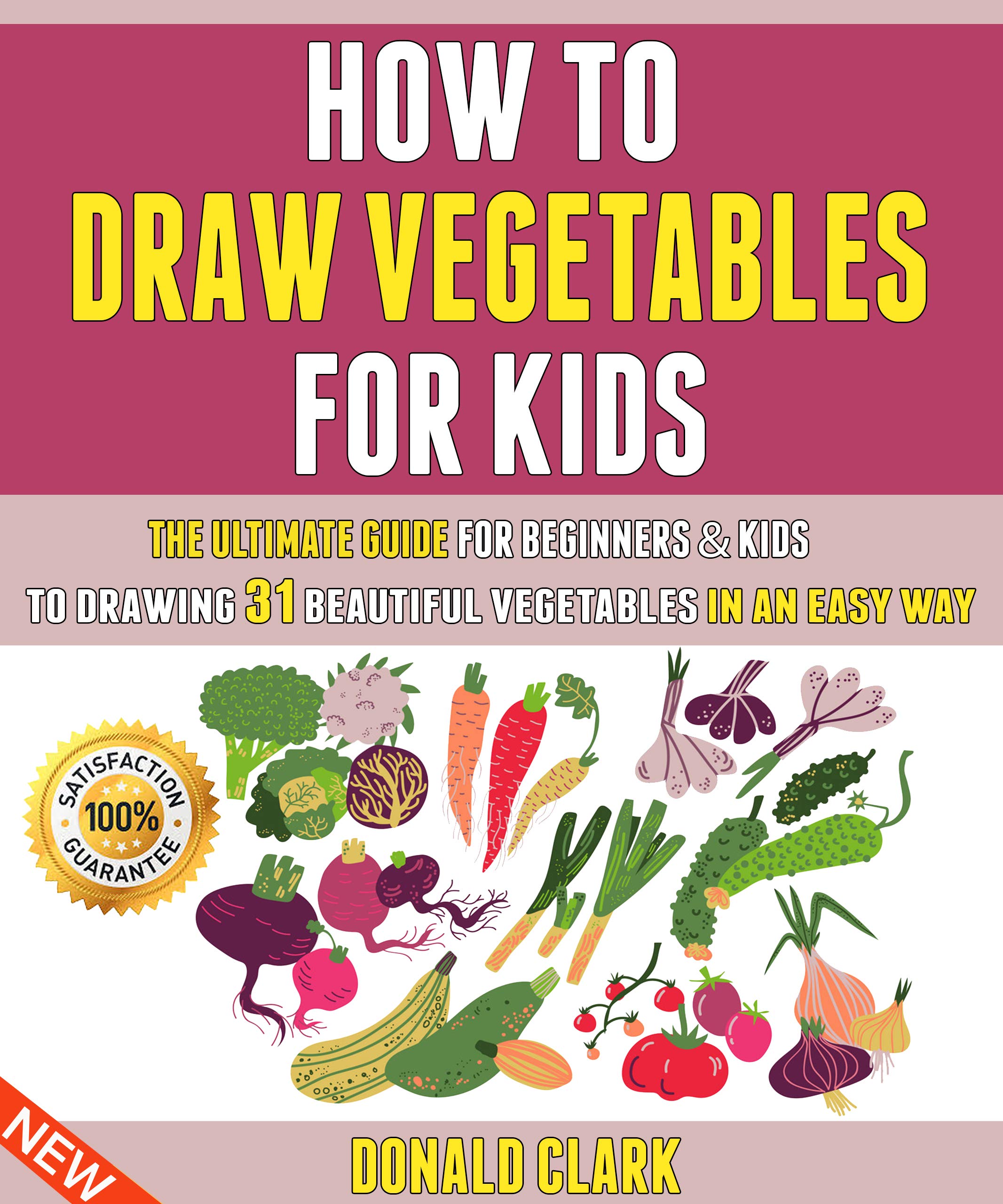 How To Draw Vegetables For Kids: The Ultimate Guide For Beginners ...