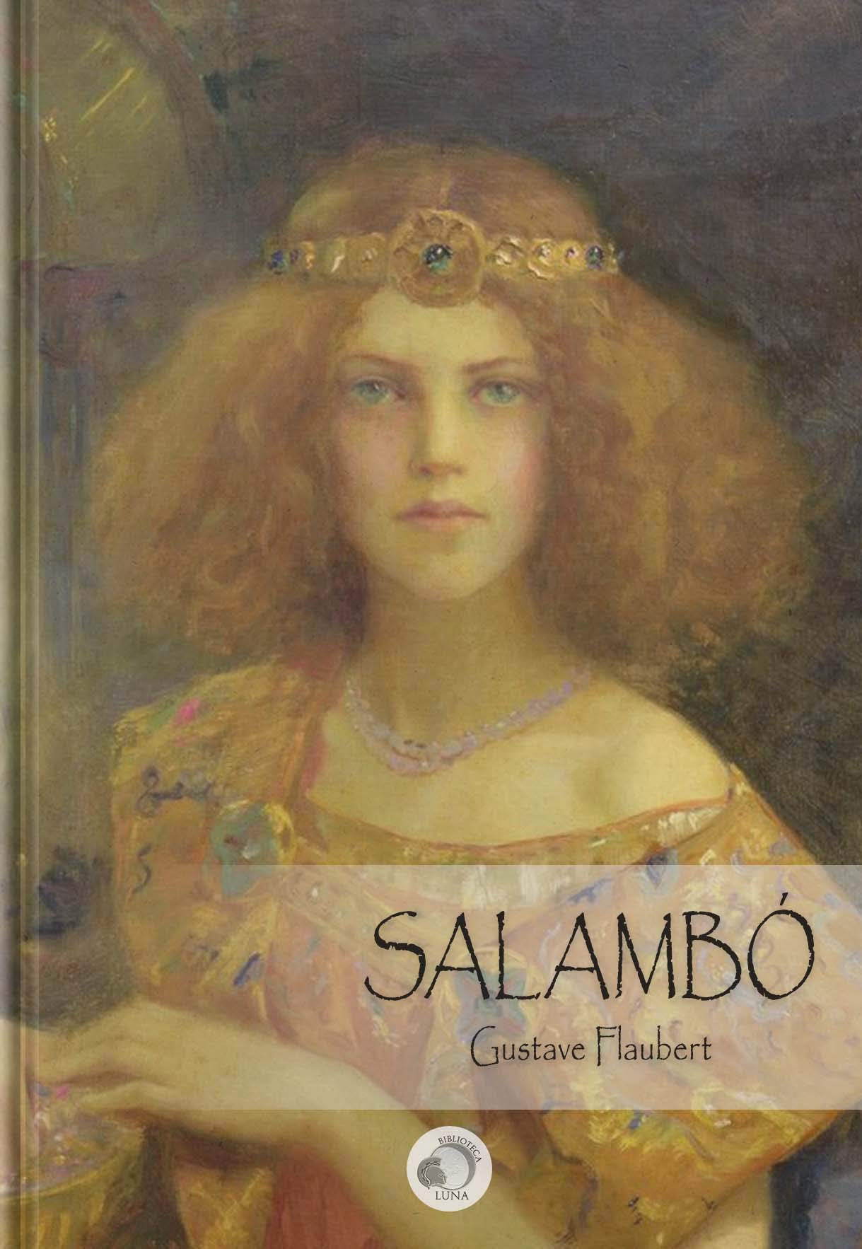 Salambó (Spanish Edition) by Gustave Flaubert | Goodreads