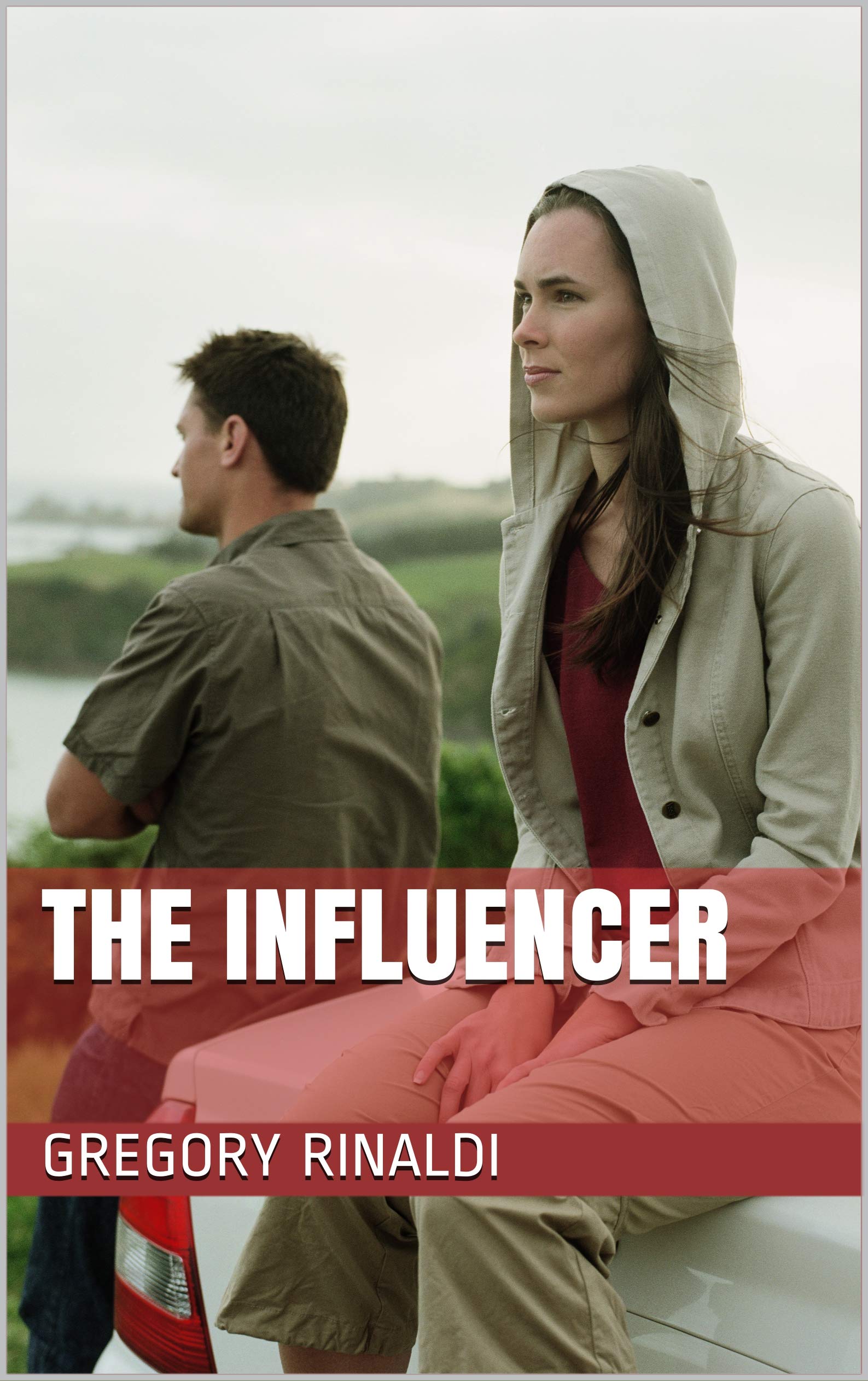 The Influencer by Gregory Rinaldi | Goodreads