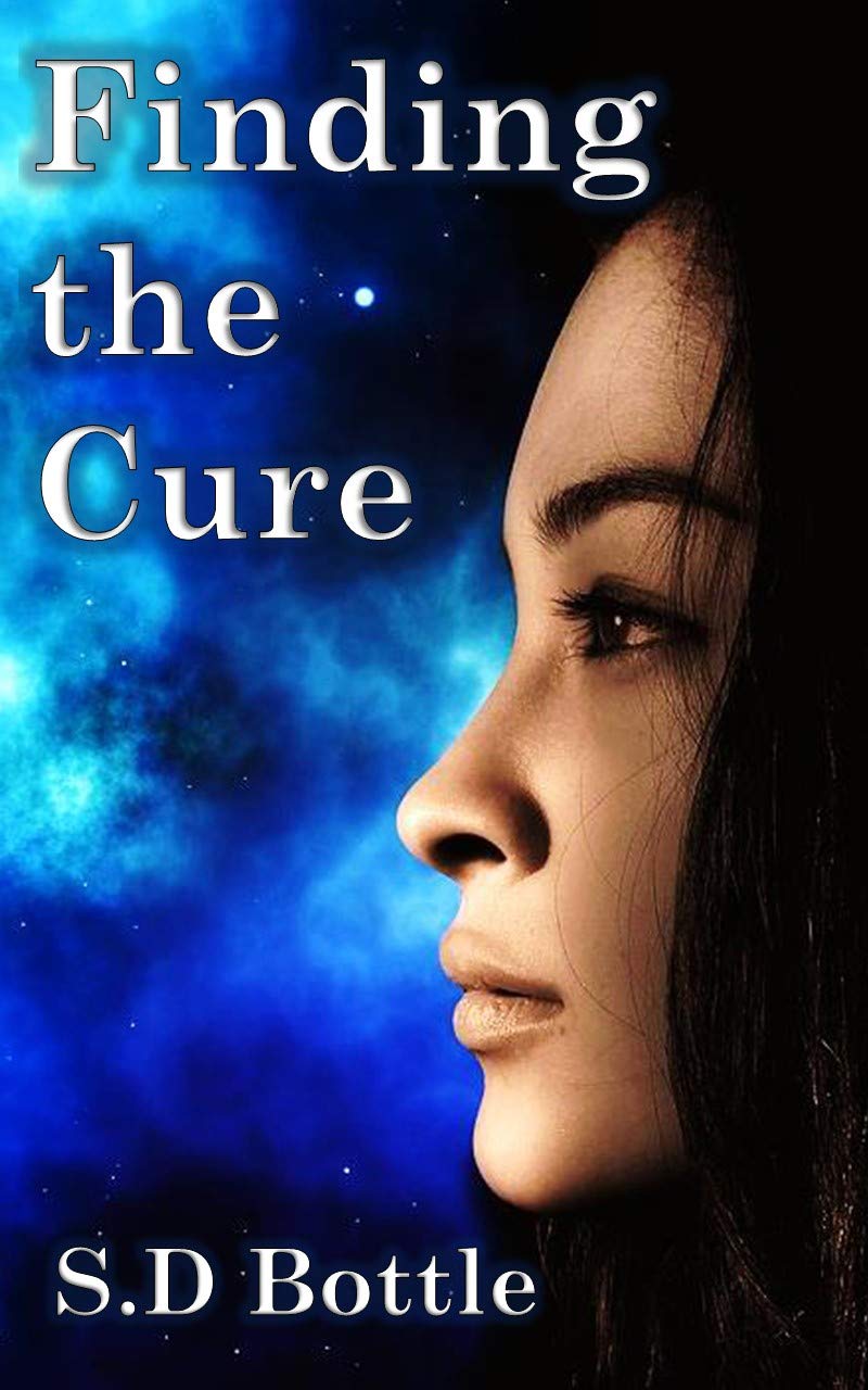 Finding the Cure: The cure - book one by S.D Bottle | Goodreads