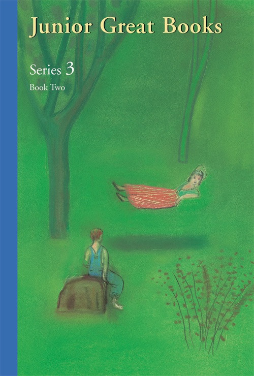 Junior Great Books Series 3 Book 2 by Various | Goodreads