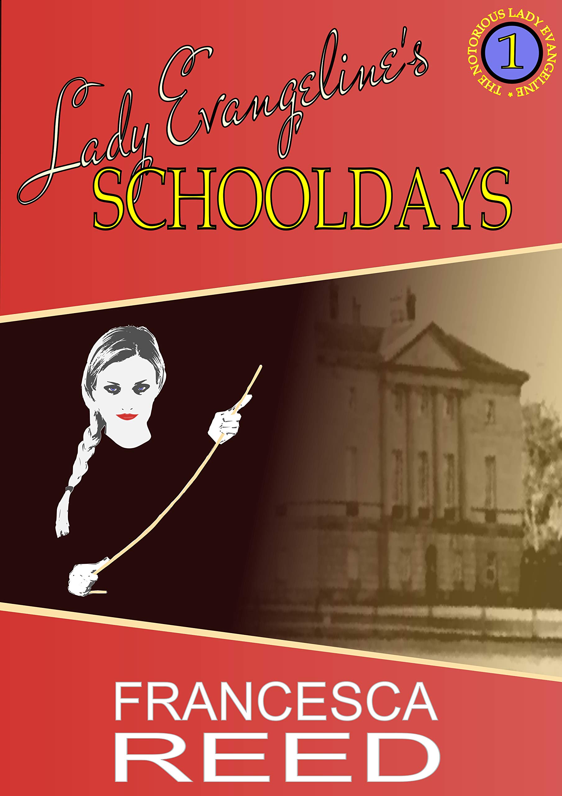 Lady Evangeline's Schooldays by Francesca Rees | Goodreads
