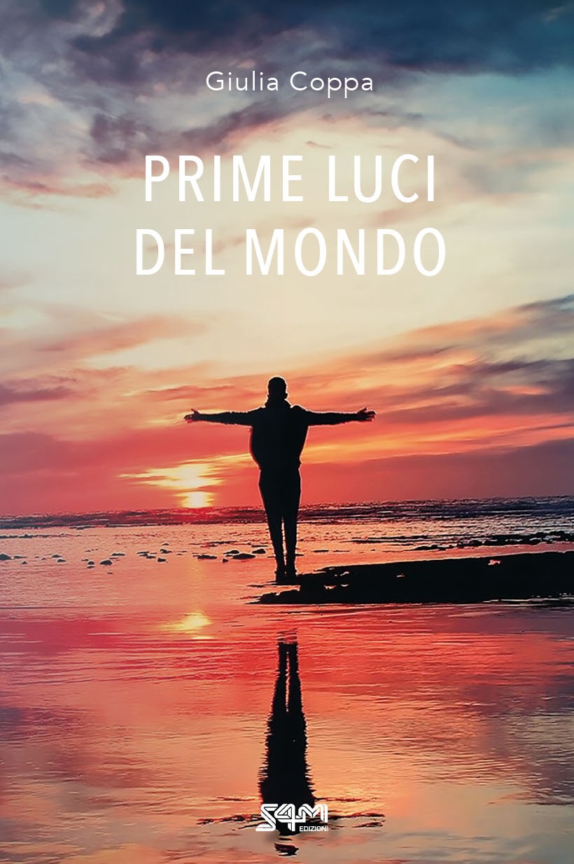 Prime luci del mondo by Giulia Coppa | Goodreads