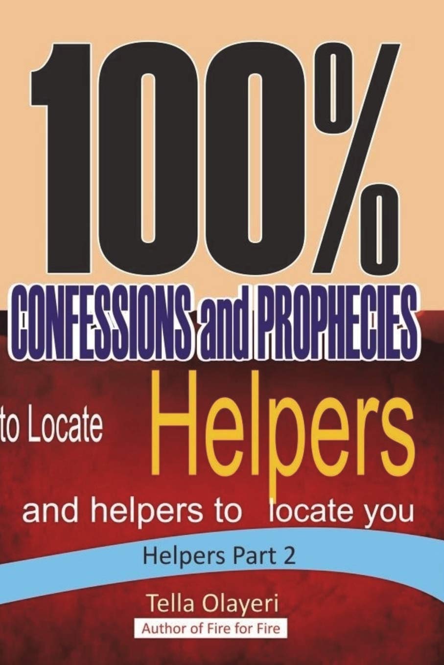 100% CONFESSIONS and PROPHECIES to Locate Helpers and helpers to locate ...