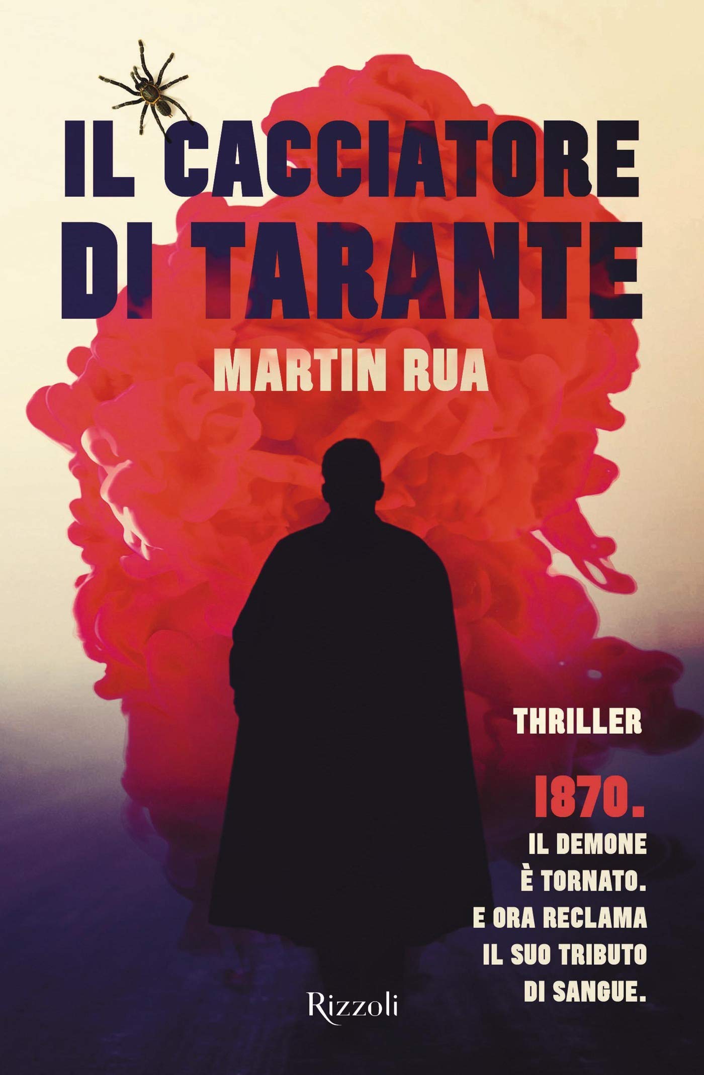 Il cacciatore di tarante by Martin Rua | Goodreads