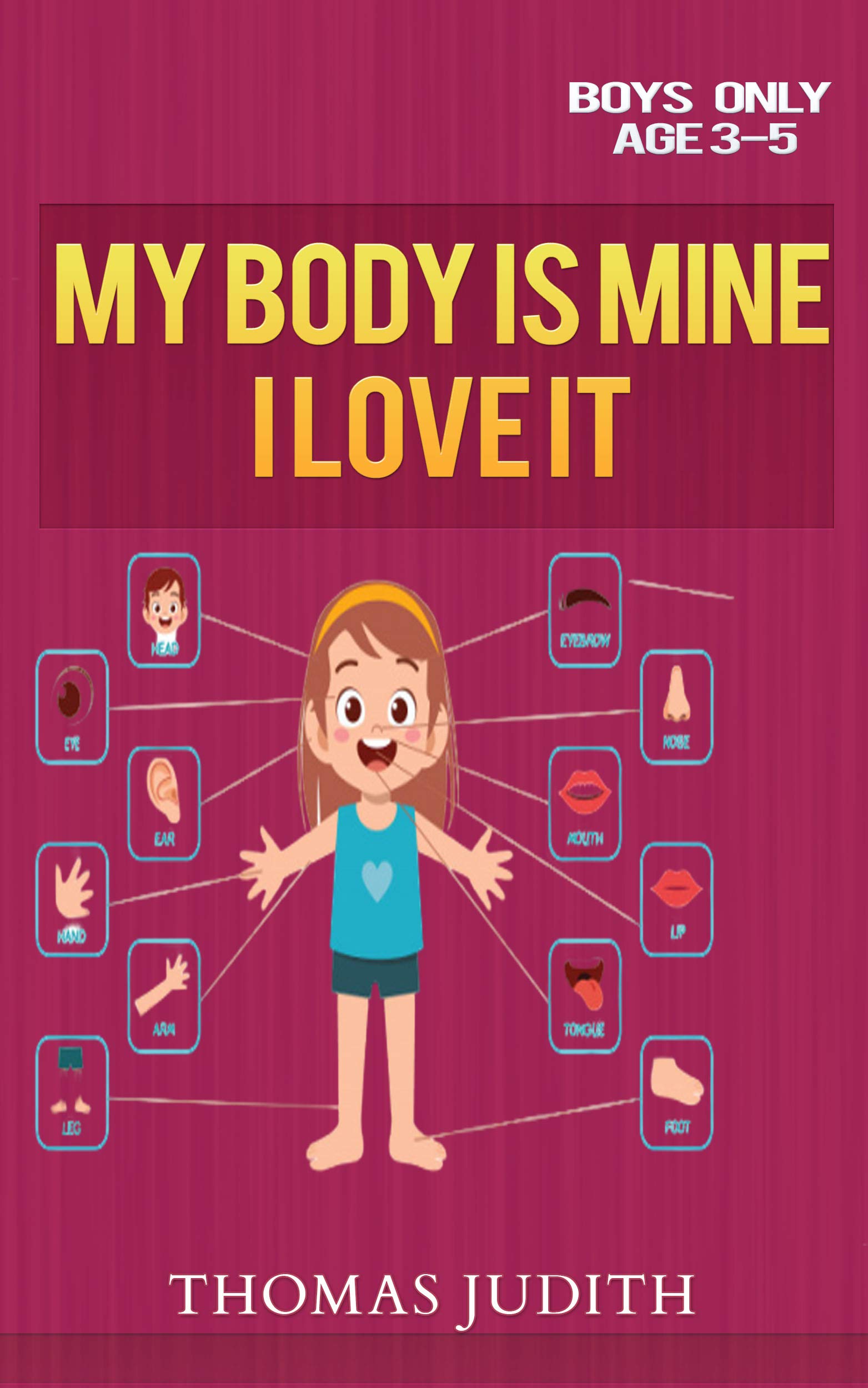 My Body is mine, All Belongs to me by Thomas Judith | Goodreads