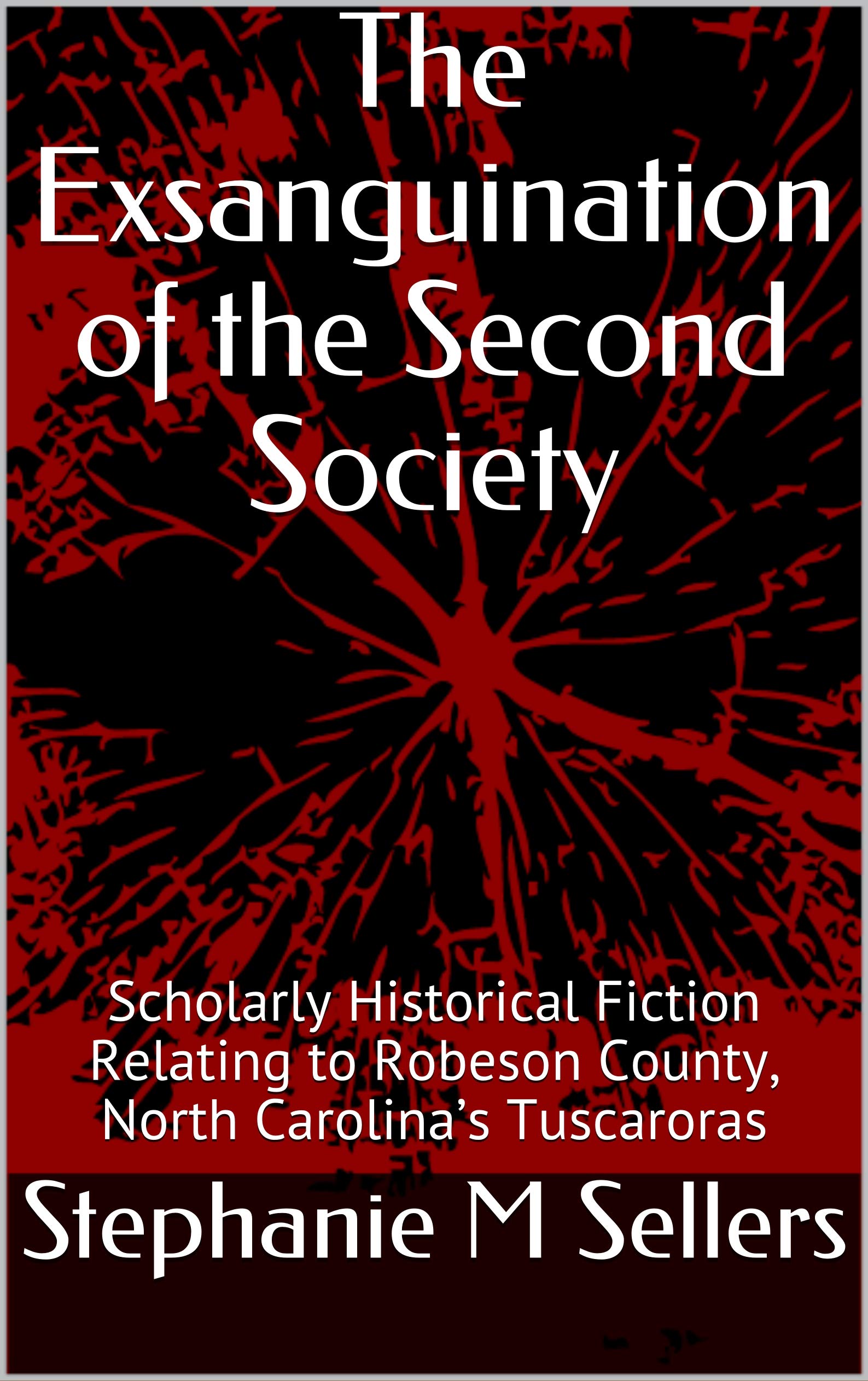 The Exsanguination of the Second Society: Scholarly Historical Fiction ...