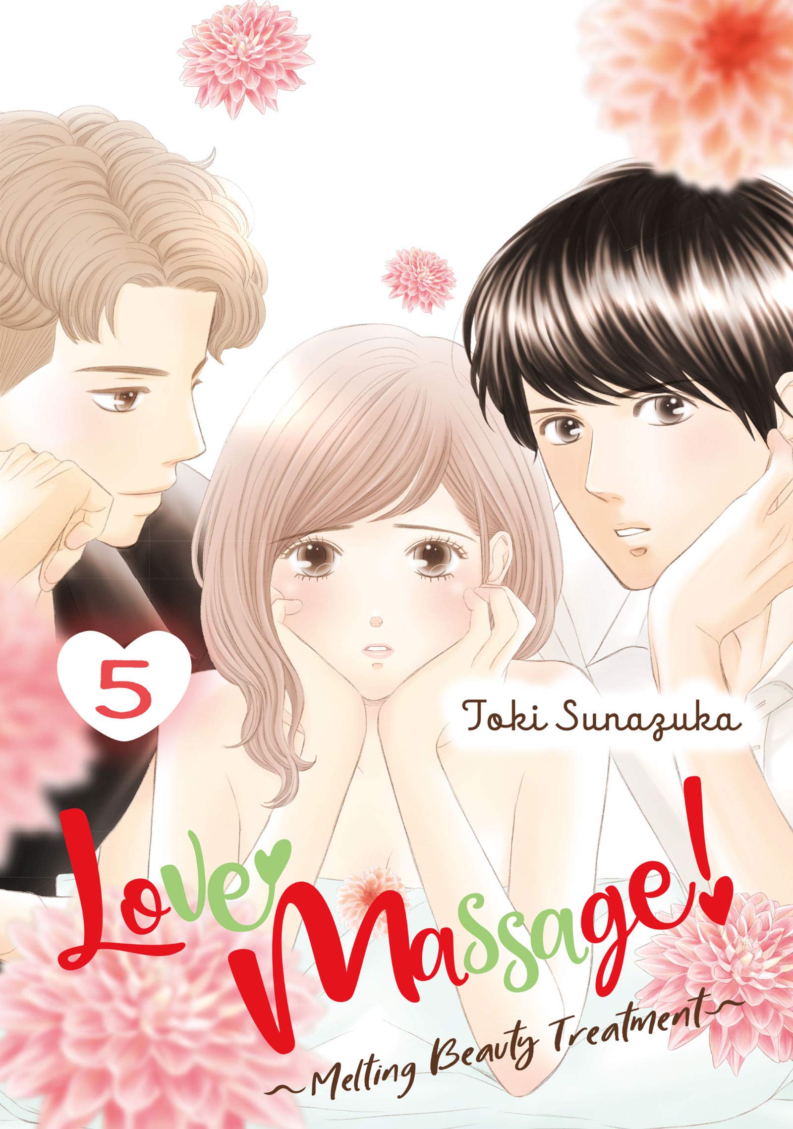 Love Massage: Melting Beauty Treatment Vol. 5 by Toki Sunazuka | Goodreads