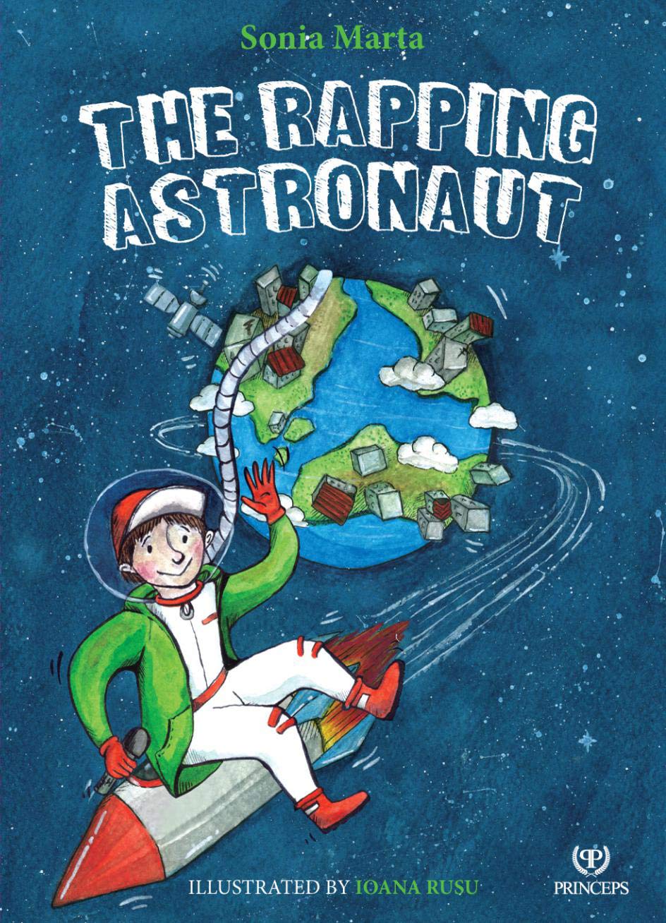 The Rapping Astronaut by Sonia Marta | Goodreads