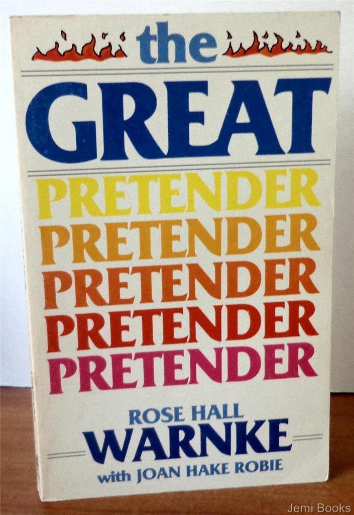 The Great Pretender by Rose Hall Warnke | Goodreads