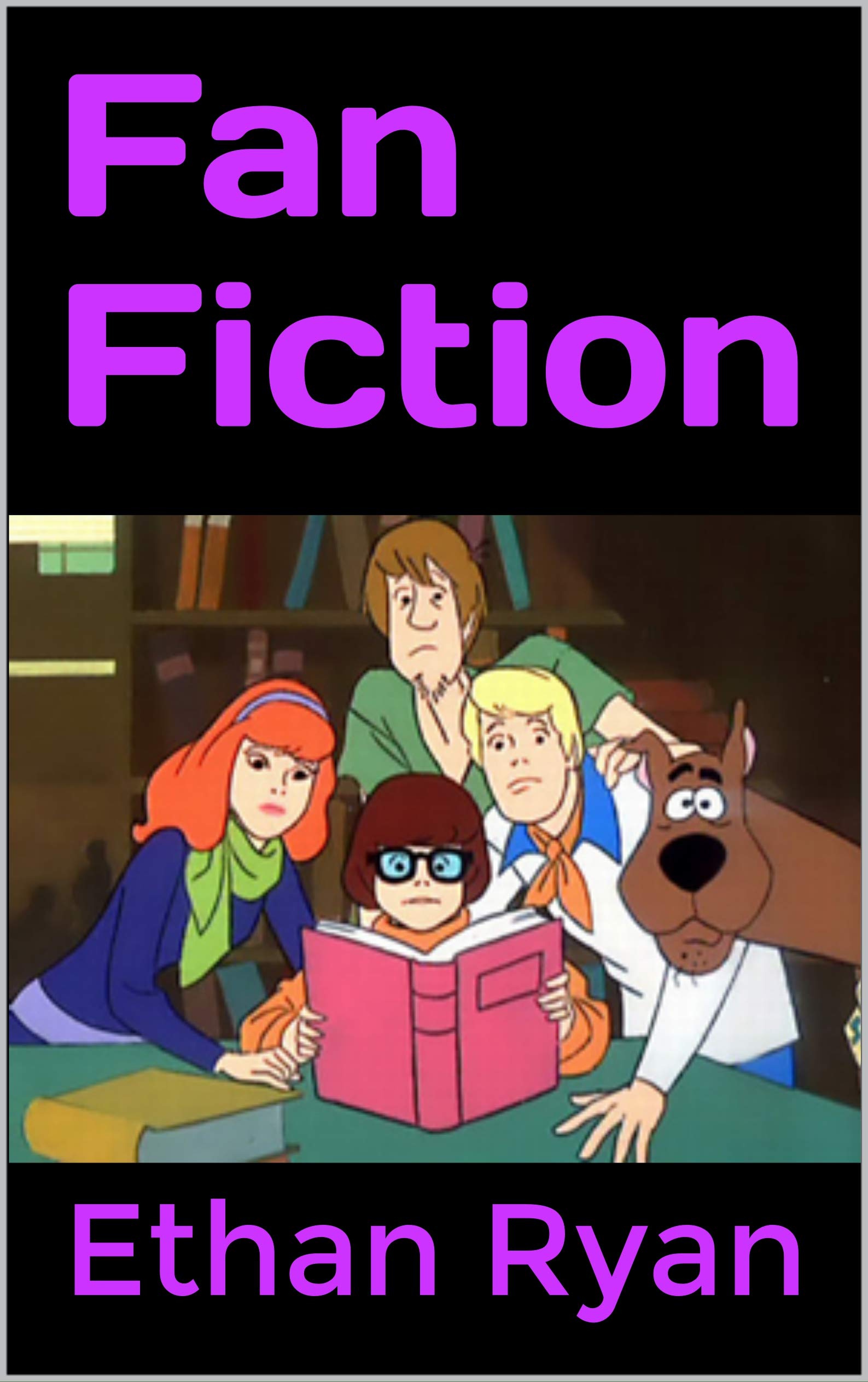 Fan Fiction: stories by Ethan Ryan | Goodreads