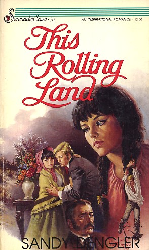 This Rolling Land by Sandy Dengler | Goodreads