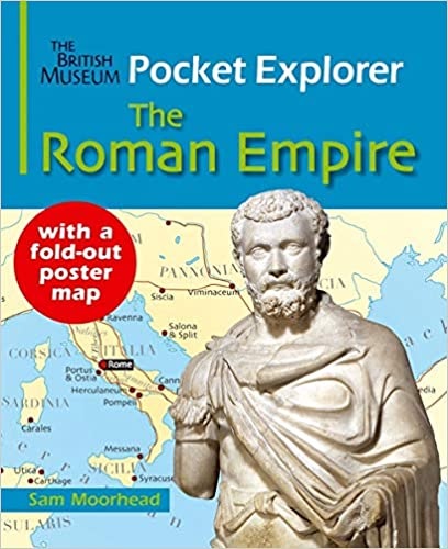 The Roman Empire (Pocket Explorer) by MOORHEAD SAM | Goodreads