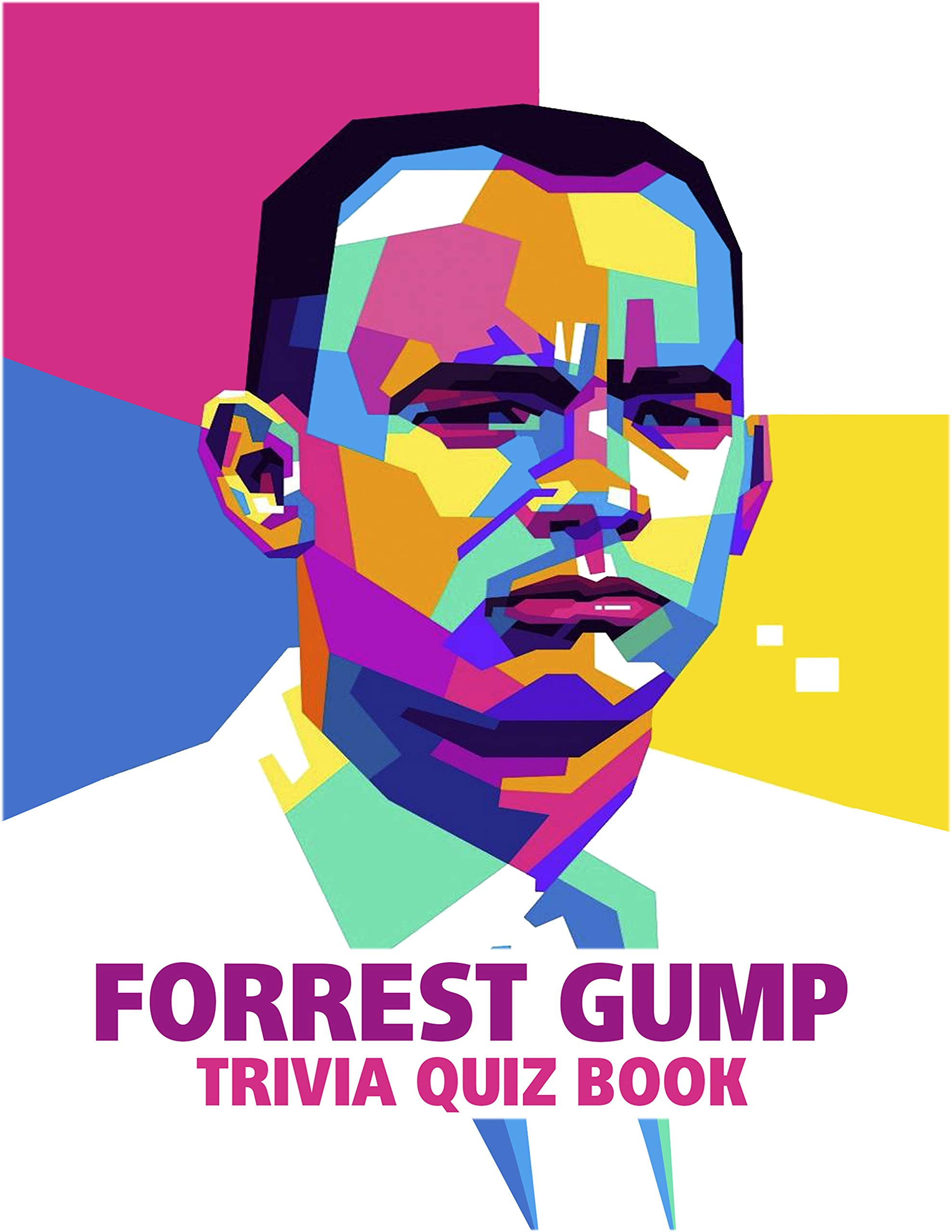 Forrest Gump: Trivia Quiz Book by Varda Toussaint | Goodreads