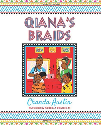 Qiana's Braids by Chanda Deanna Austin | Goodreads