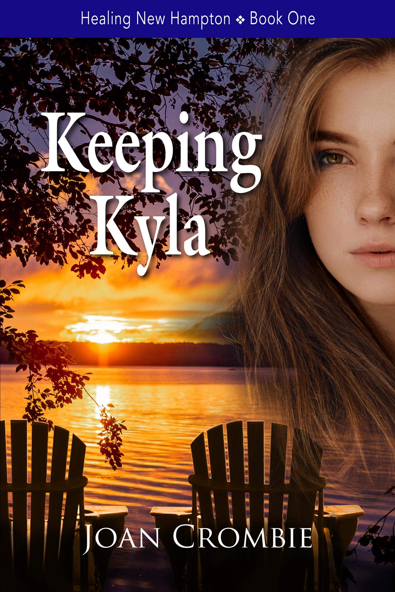 Keeping Kyla (Healing New Hampton Series Book 1) by Joan Crombie ...