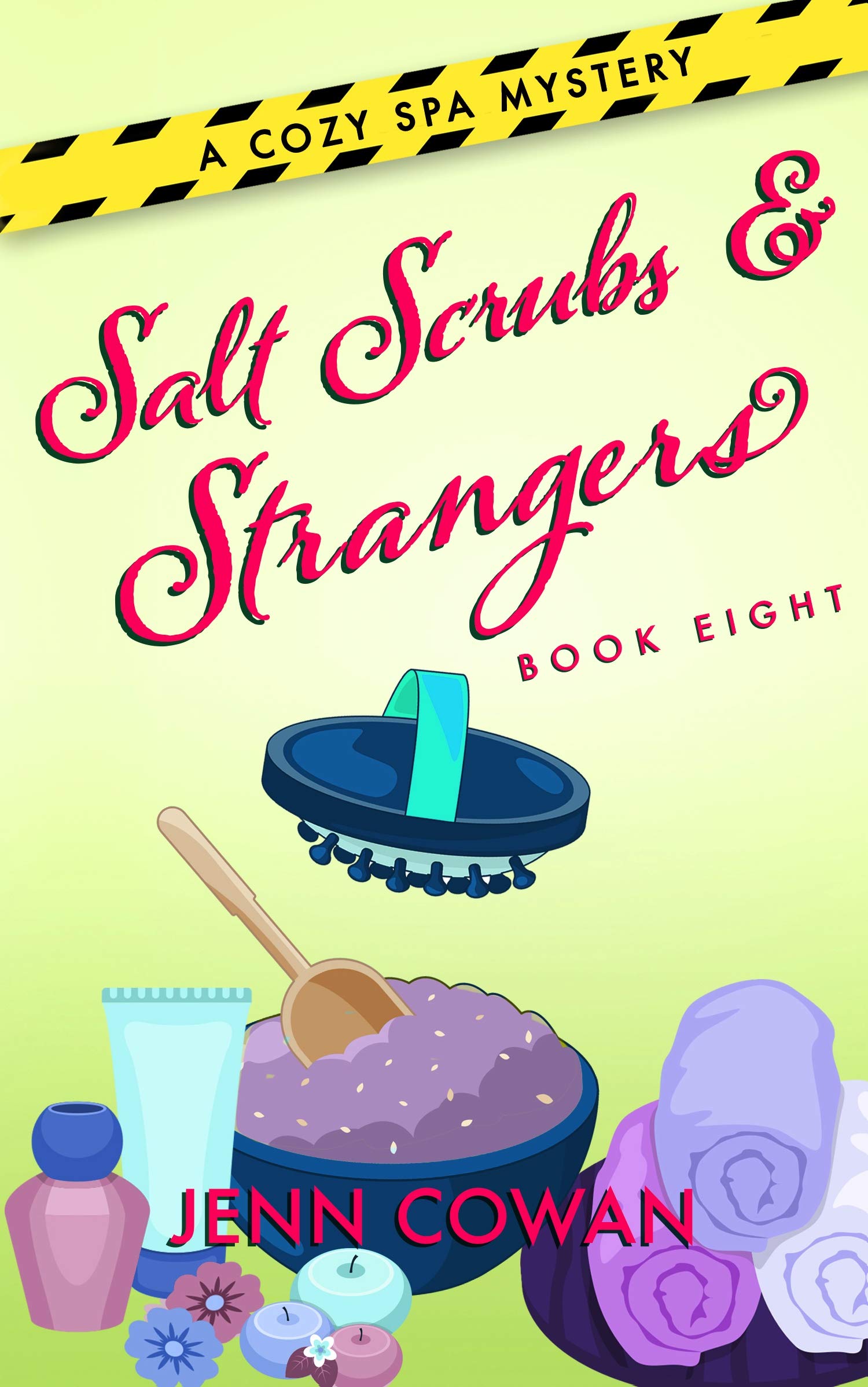 Salt Scrubs & Strangers (A Cozy Spa Mystery Book 8) by Jenn Cowan ...