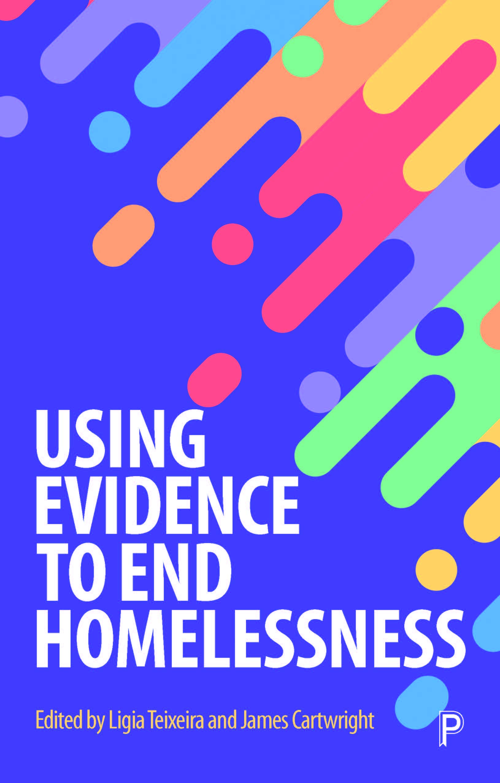 Using Evidence to End Homelessness by Lígia Teixeira | Goodreads