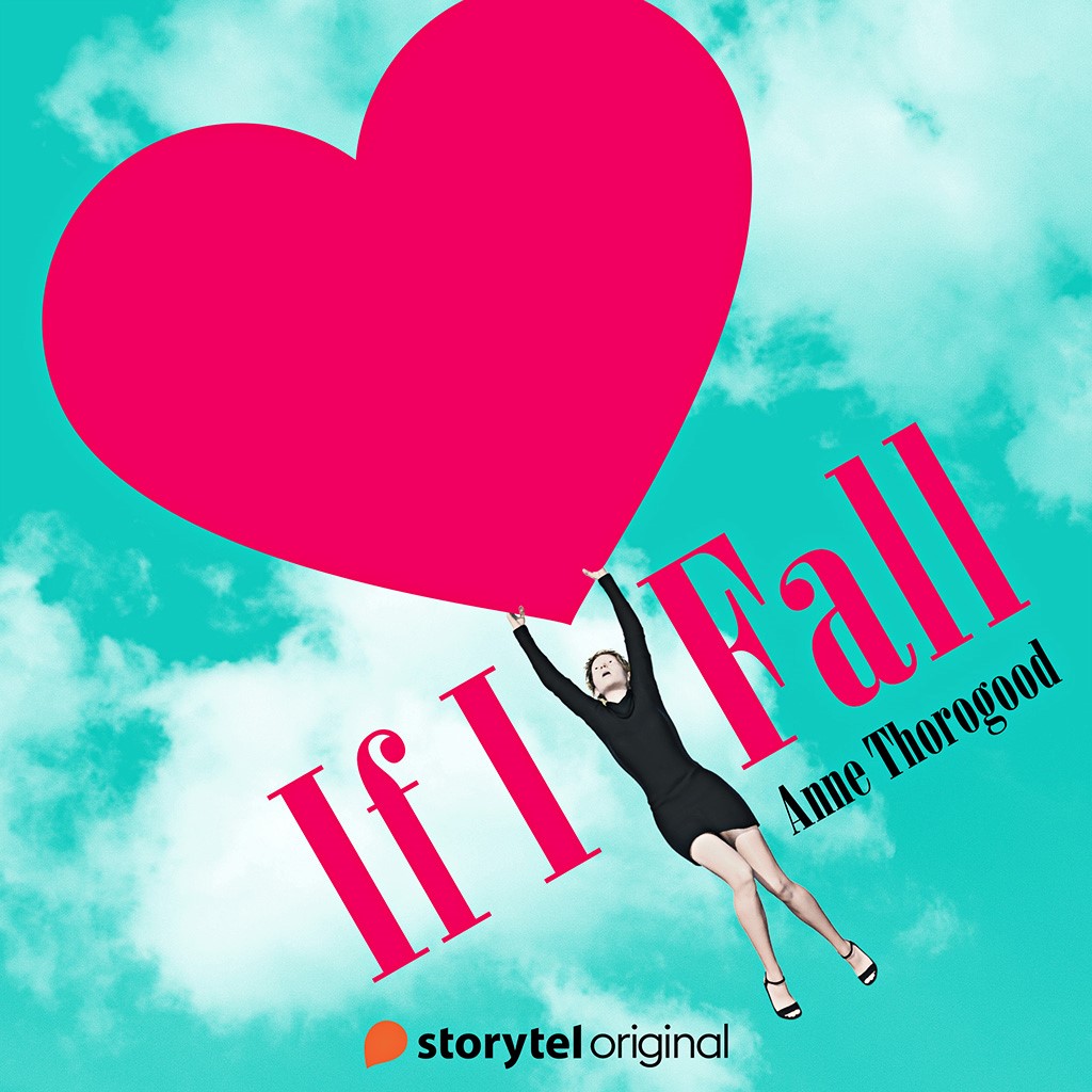 If I fall by Anne Thorogood | Goodreads