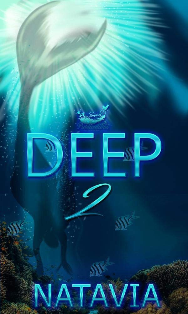 Deep 2 by Natavia | Goodreads