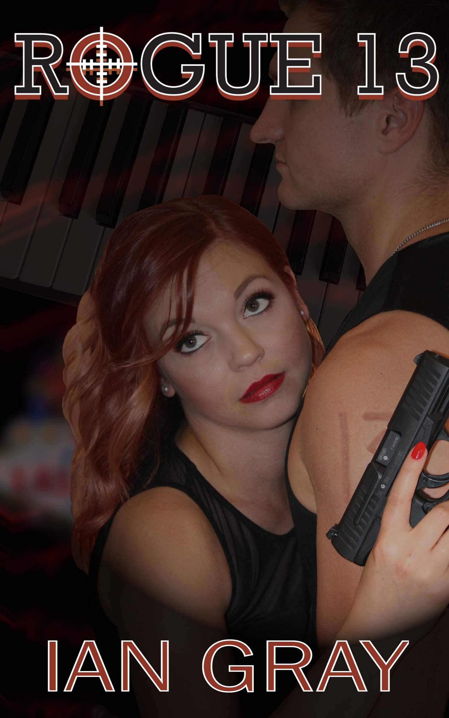 Rogue 13 by Ian Gray | Goodreads