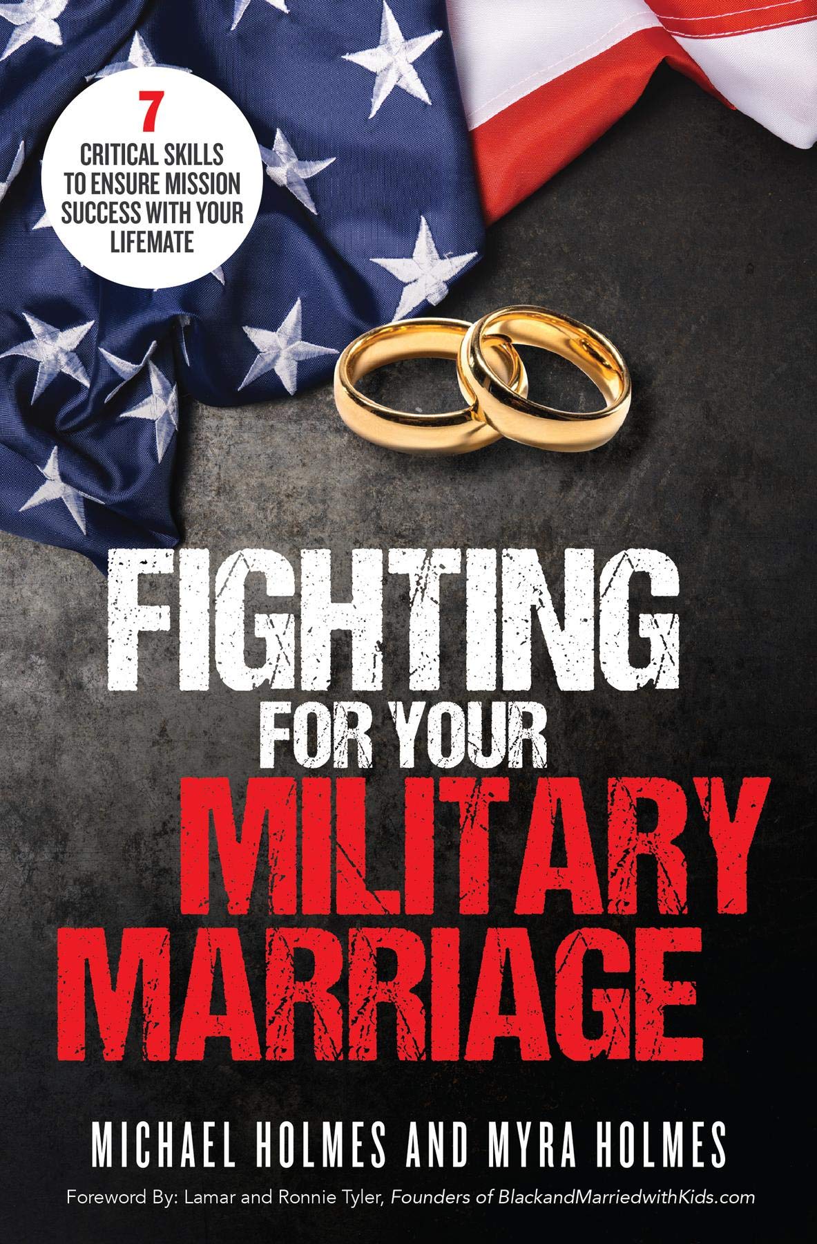 Fighting for Your Military Marriage: 7 Critical Skills to Ensure ...